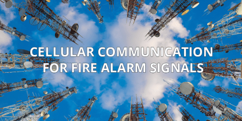 Cellular Communication For Fire Alarm Signals | National Training Center